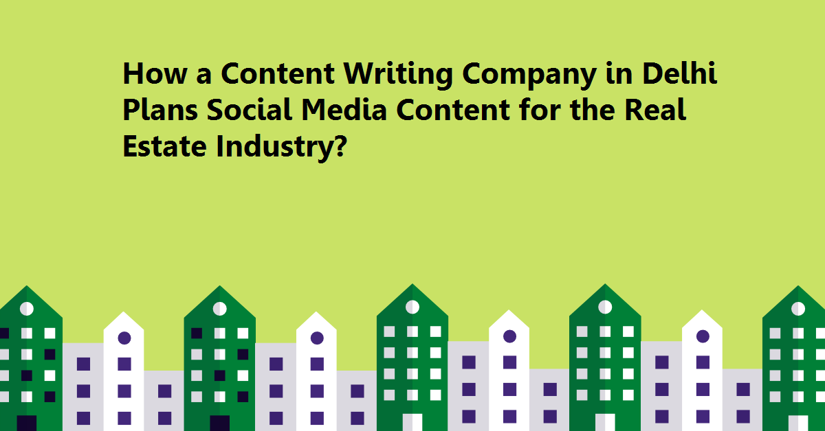 How a Content Writing Company Plans Social Media Content for Real ...